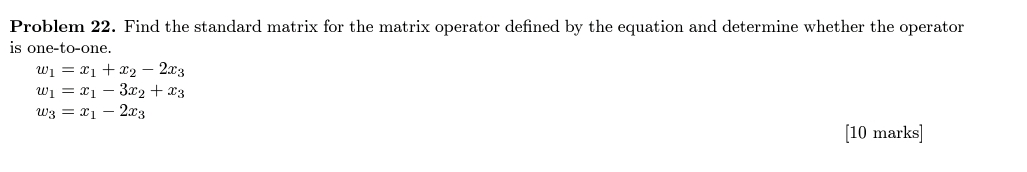 Solved Problem 22. ﻿Find the standard matrix for the matrix | Chegg.com