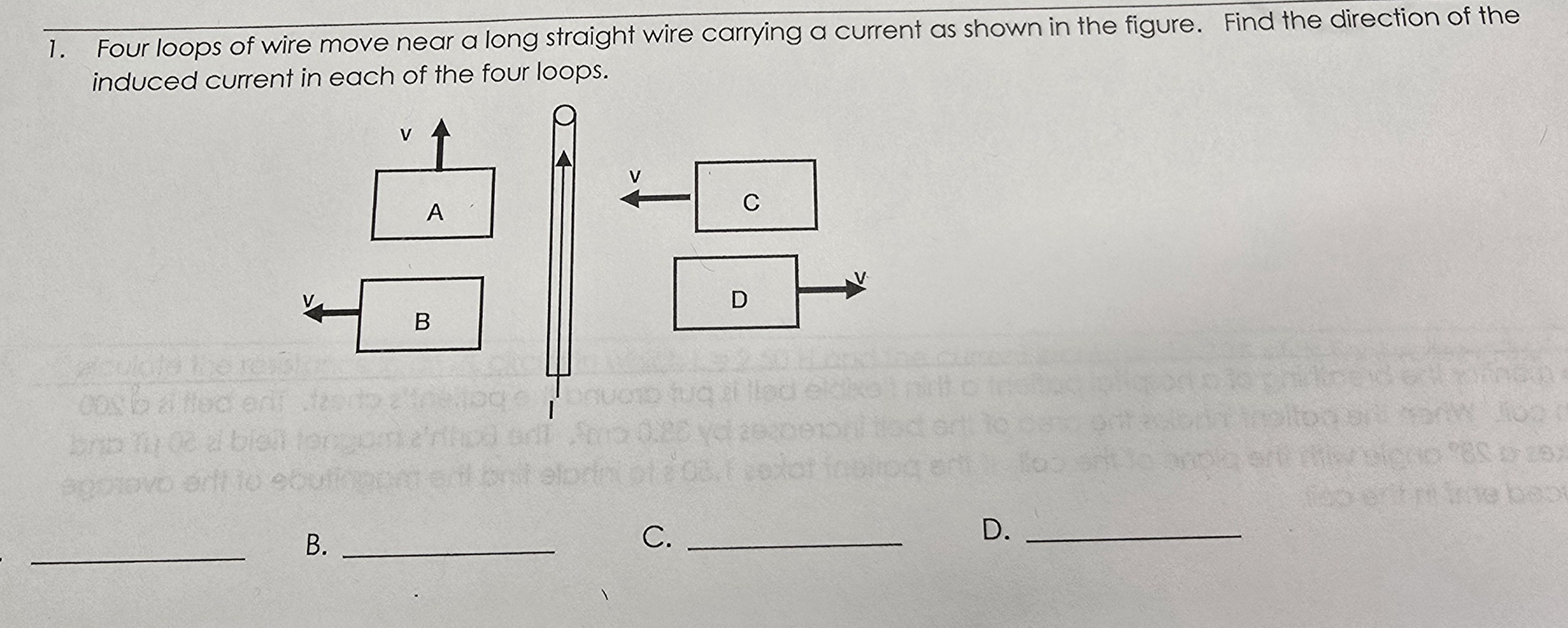 Solved Four loops of wire move near a long straight wire | Chegg.com
