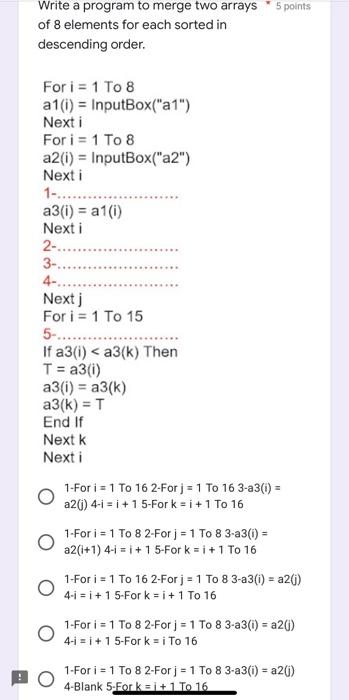 Solved Write a program to merge two arrays of 8 elements for | Chegg.com