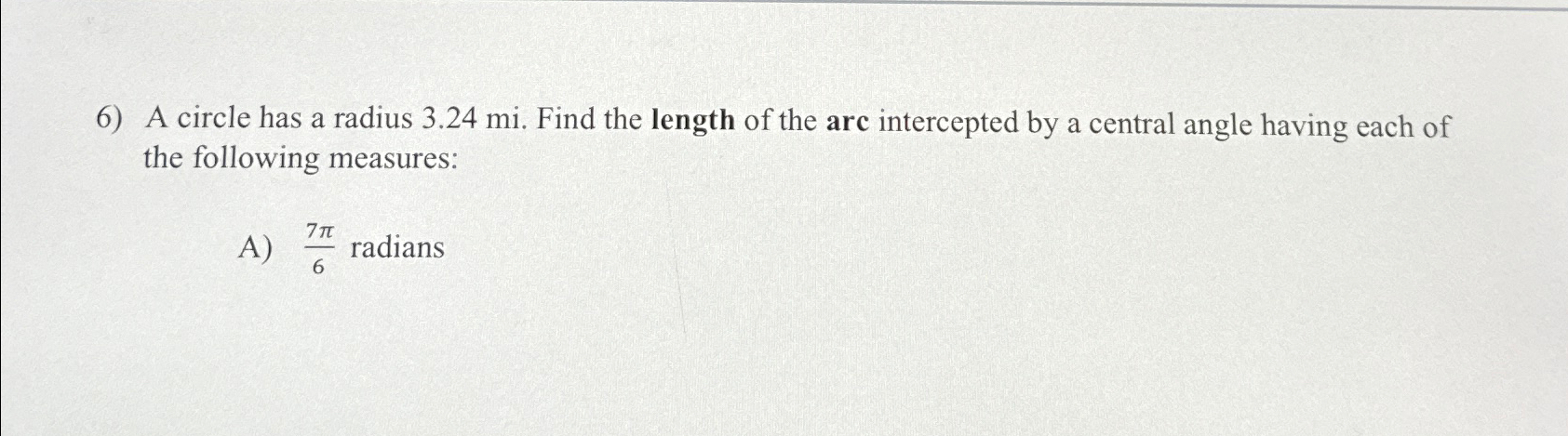 Solved A circle has a radius 3.24mi. ﻿Find the length of the | Chegg.com