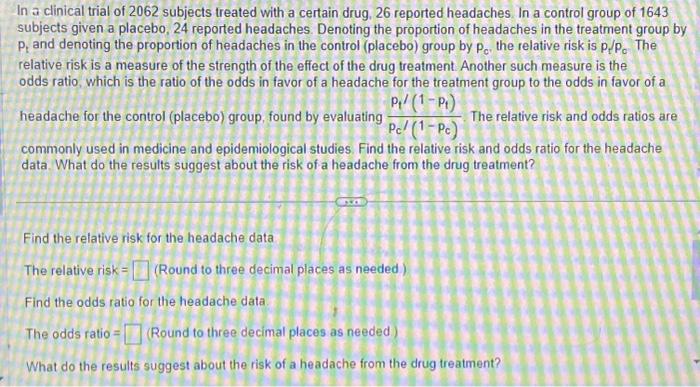 Solved In a clinical trial of 2062 subjects treated with a | Chegg.com