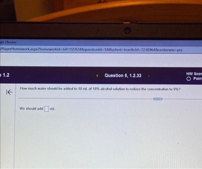 Solved How much water should be added to 18 mL of 18% | Chegg.com