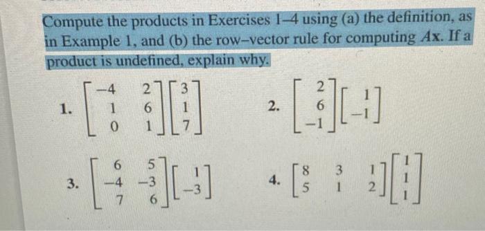 Solved Compute the products in Exercises 1−4 using (a) the | Chegg.com