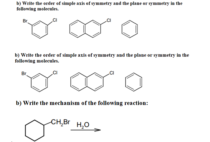 Solved b) ﻿Write the order of simple axis of symmetry and | Chegg.com