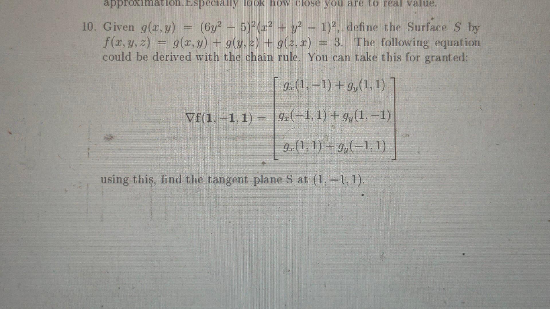 Solved 0. Given g(x,y)=(6y2−5)2(x2+y2−1)2,. define the | Chegg.com