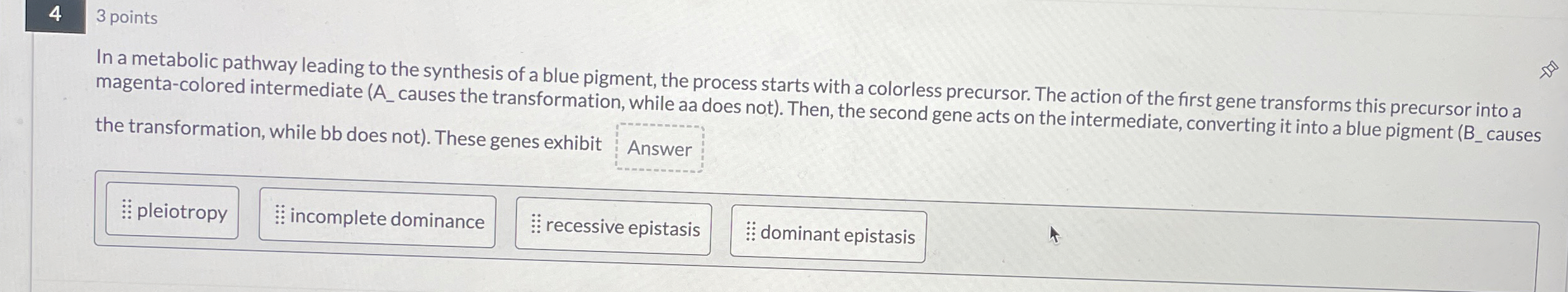 Solved 3 ﻿pointsIn a metabolic pathway leading to the | Chegg.com