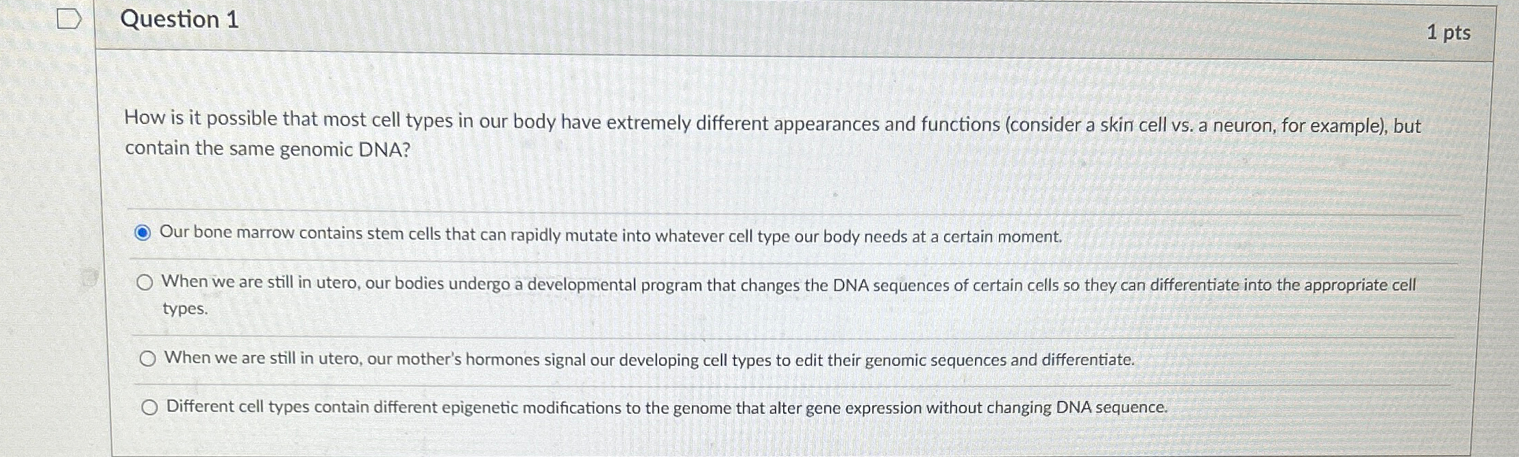 Solved Question 11ptsHow is it possible that most cell types | Chegg.com