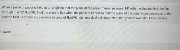 Solved When a piece of paper is held at an angle so that the | Chegg.com