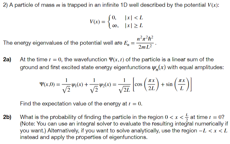 Solved A particle of mass m ﻿is trapped in an infinite 1D | Chegg.com