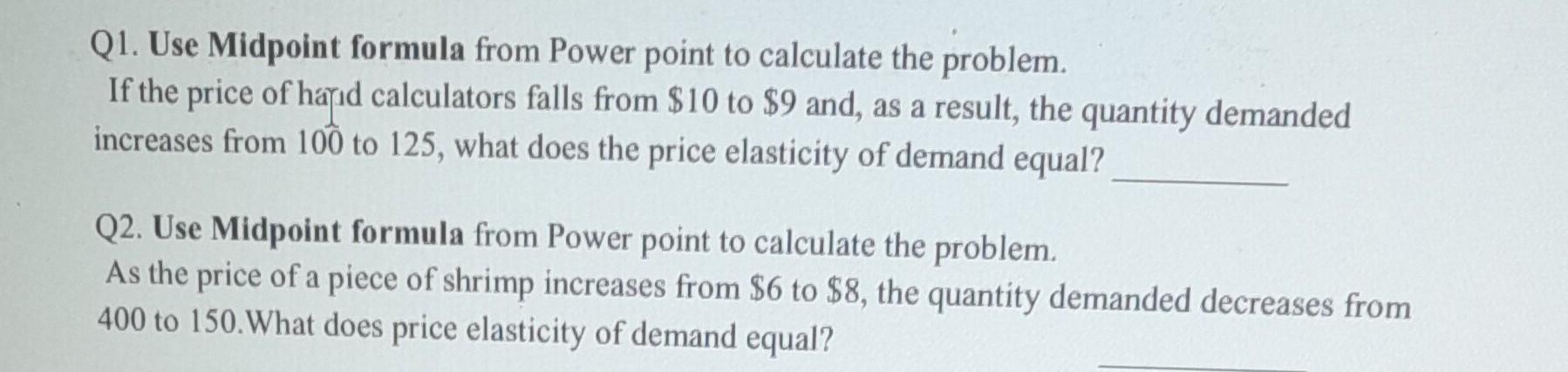 Solved Q1. Use Midpoint formula from Power point to | Chegg.com