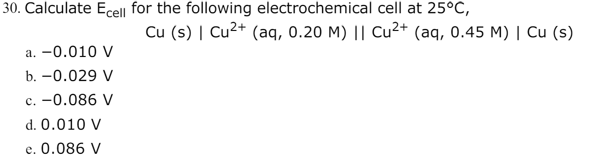 Solved Calculate Ecell ﻿for the following electrochemical | Chegg.com