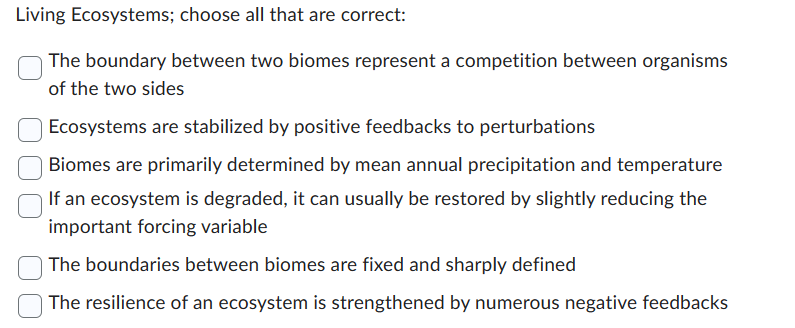 Solved Living Ecosystems; choose all that are correct:The | Chegg.com