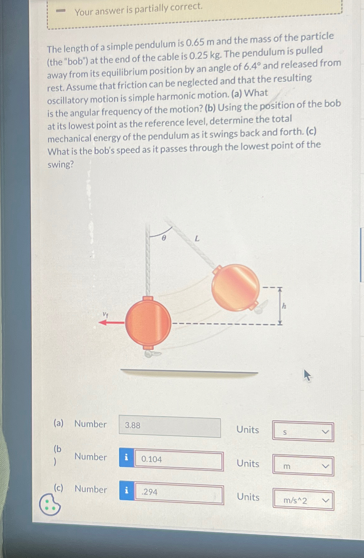 Solved Your answer is partially correct.The length of a | Chegg.com