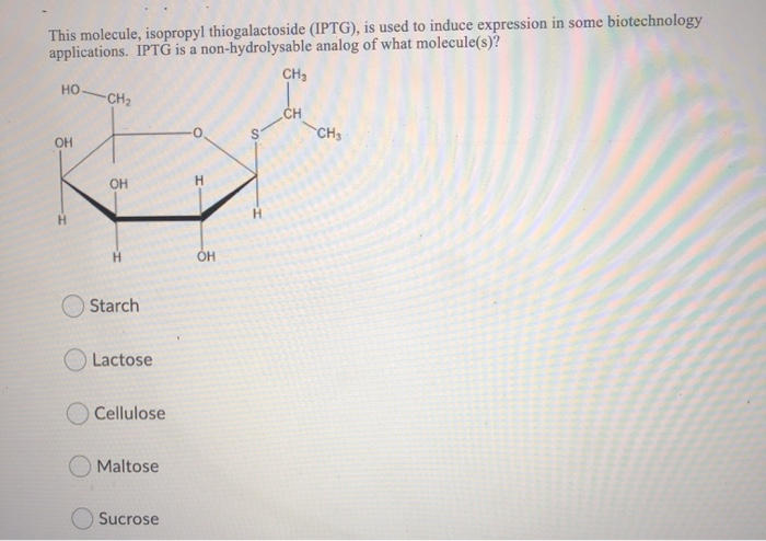 Solved This molecule, isopropyl thiogalactoside (IPTG), is | Chegg.com