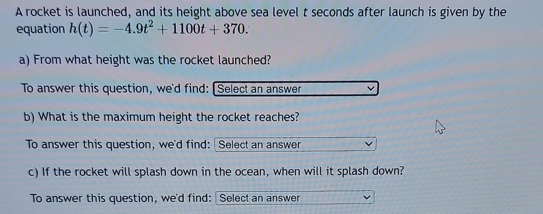 Solved A rocket is launched, and its height above sea level | Chegg.com