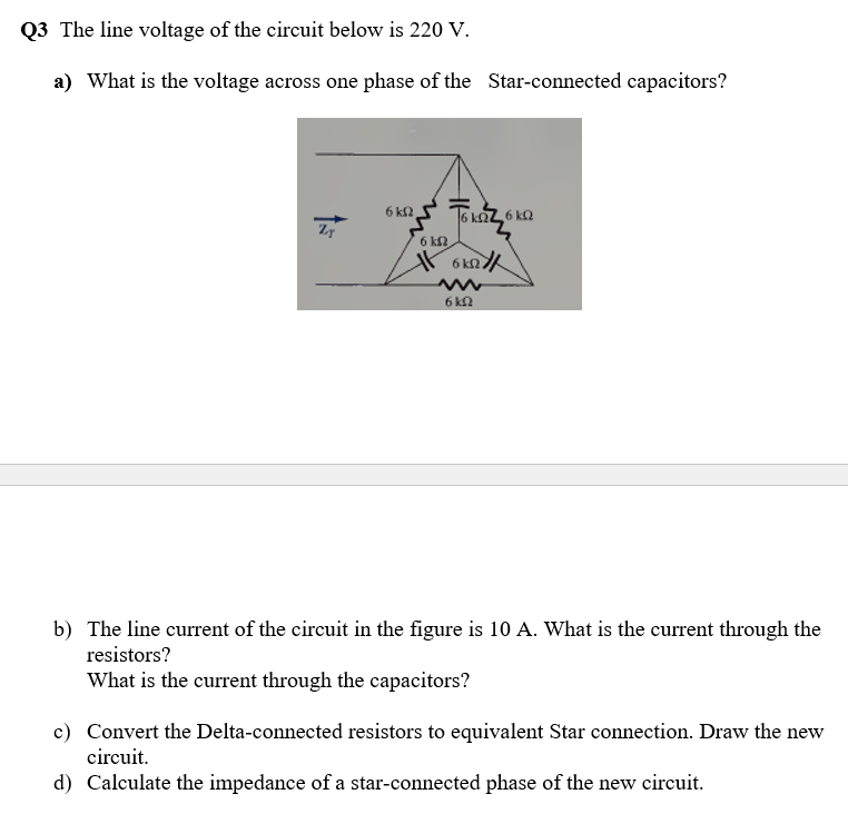 Q3 ﻿The line voltage of the circuit below is 220 ﻿V . | Chegg.com