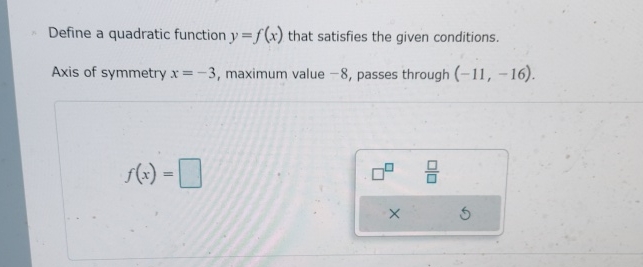 Solved Define a quadratic function y=f(x) ﻿that satisfies | Chegg.com