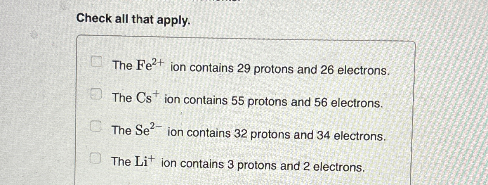 Solved Check all that apply.The Fe2+ ﻿ion contains 29 | Chegg.com