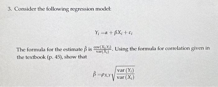 Solved 3. Consider the following regression model: | Chegg.com