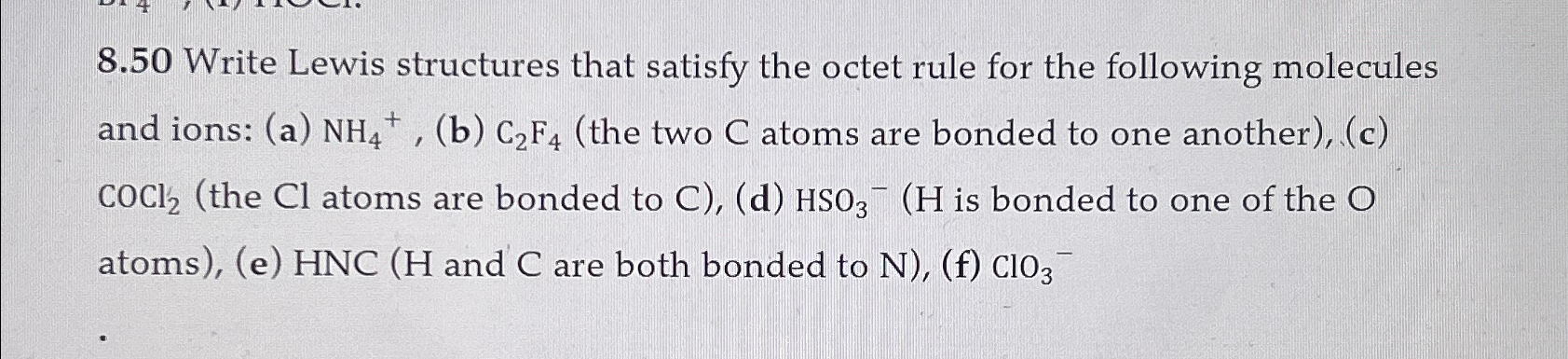 Solved 8.50 ﻿Write Lewis structures that satisfy the octet | Chegg.com