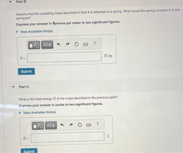Solved The position of a 60 g oscillating mass is given by | Chegg.com