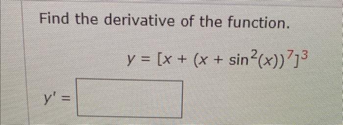Solved Find y′ and y′′. y=(3+x)3Find the derivative of the | Chegg.com