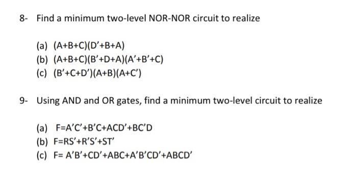 Solved 8- Find a minimum two-level NOR-NOR circuit to | Chegg.com
