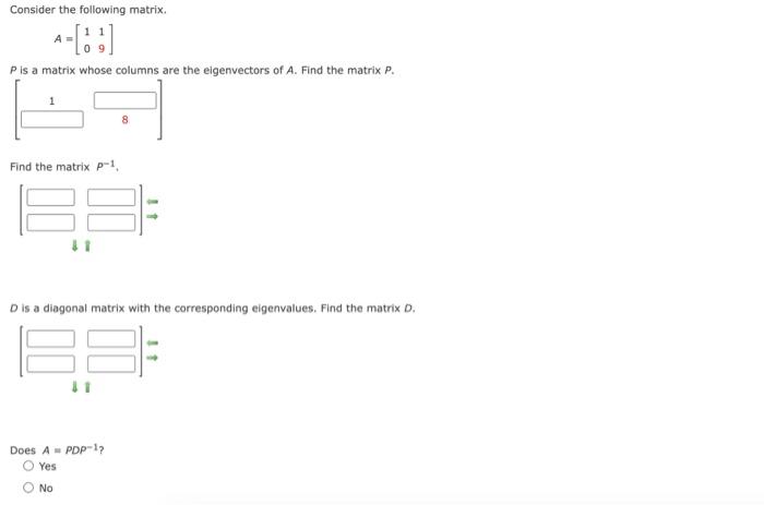Solved Consider the following matrix. A=[1019] P is a matrix | Chegg.com