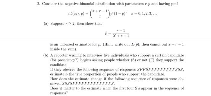 Solved Consider the negative binomial distribution with | Chegg.com