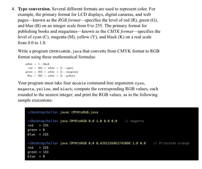 Solved 4. Type conversion. Several different formats are | Chegg.com