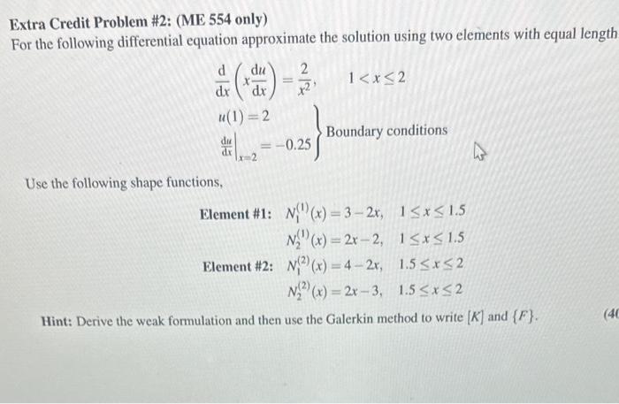 Solved Extra Credit Problem \#2: (ME 554 only) For the | Chegg.com