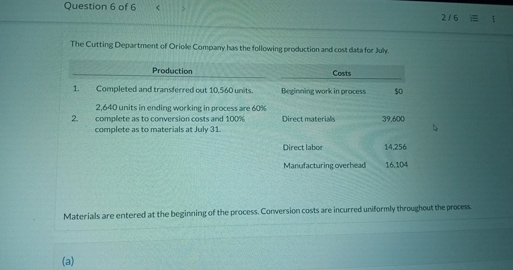 Solved Question 6 ﻿of 6The Cutting Department of Oriole | Chegg.com