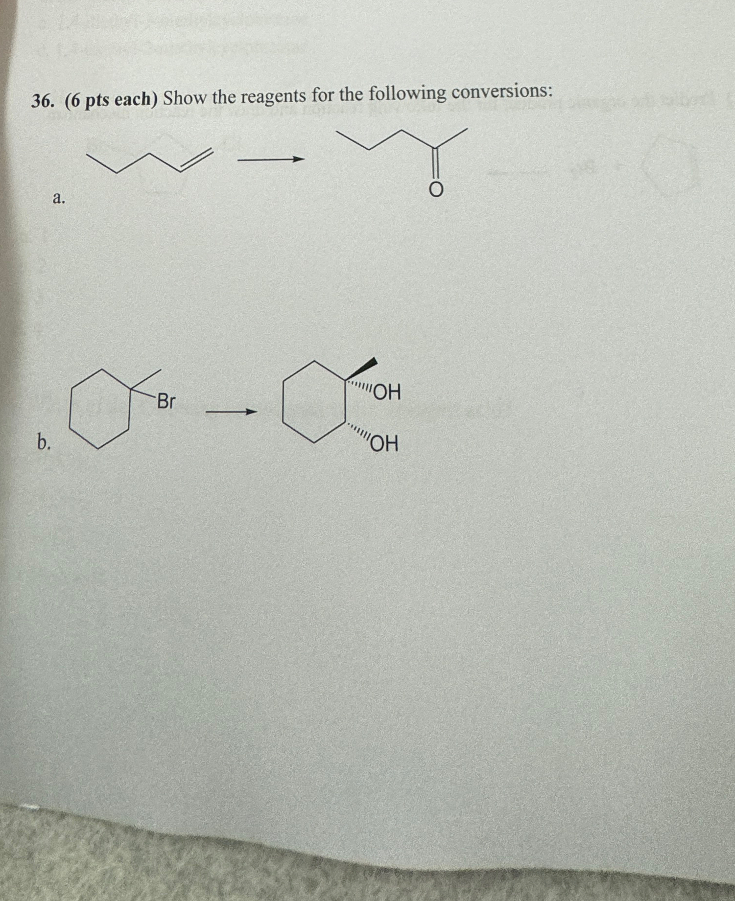 Solved (6 ﻿pts each) ﻿Show the reagents for the following | Chegg.com