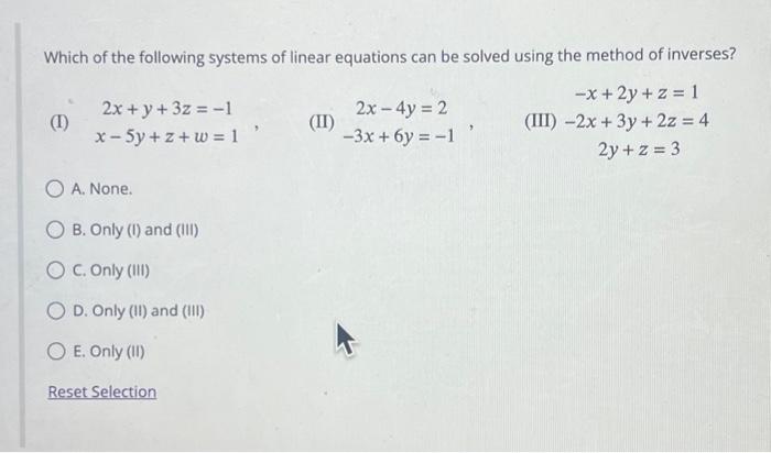 Solved Which of the following systems of linear equations | Chegg.com