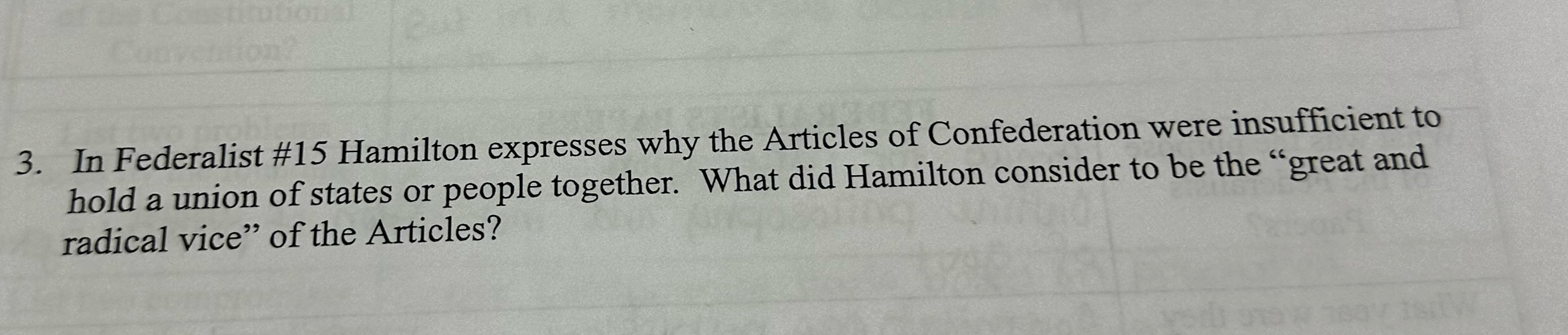 Solved In Federalist #15 ﻿Hamilton expresses why the | Chegg.com