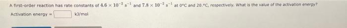 Solved A certain first-order reaction is 46% complete in 45 | Chegg.com