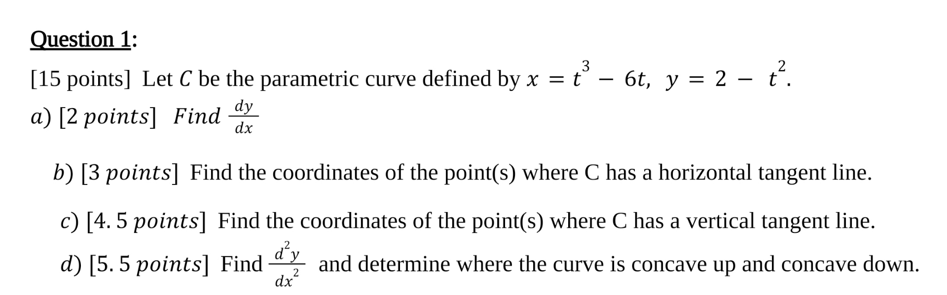 Solved Question 1:[15 ﻿points] ﻿Let C ﻿be the parametric | Chegg.com