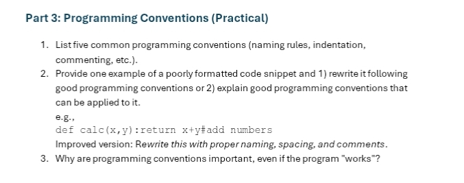 Solved Part 3: Programming Conventions (Practical)List five | Chegg.com