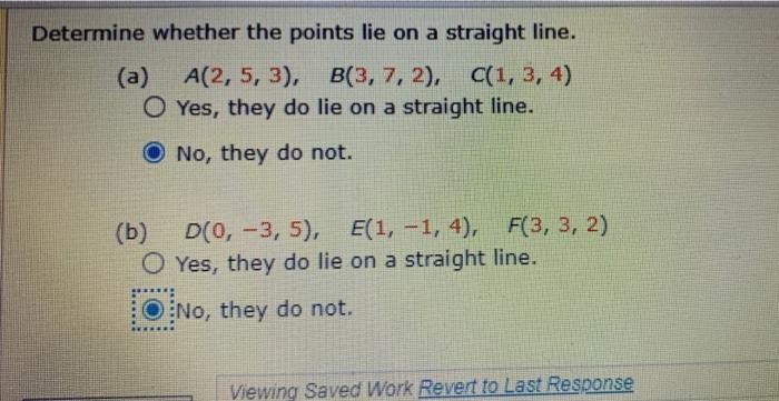Solved Determine whether the points lie on a straight line. | Chegg.com