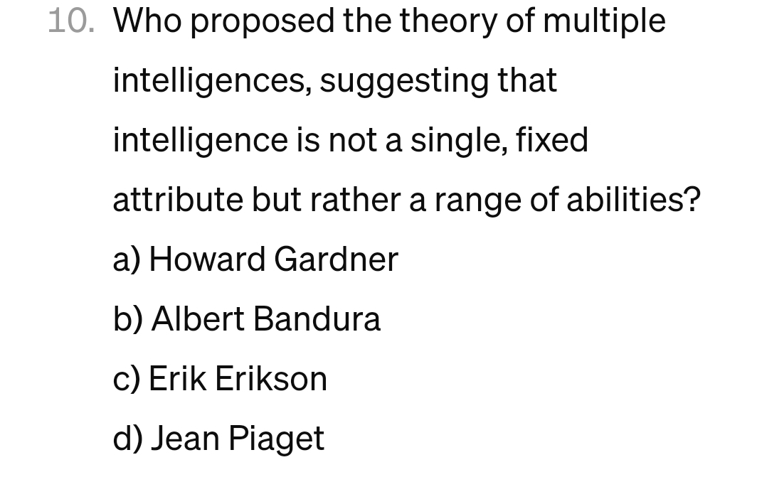Solved Who proposed the theory of multiple intelligences, | Chegg.com