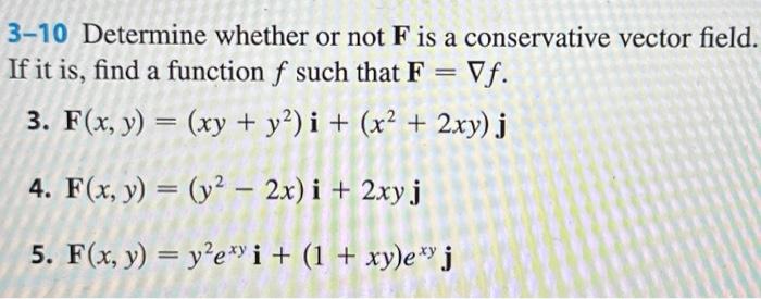 Solved 3-10 Determine whether or not F is a conservative | Chegg.com