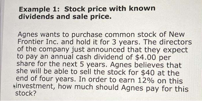 Solved Example 1: Stock price with known dividends and sale | Chegg.com