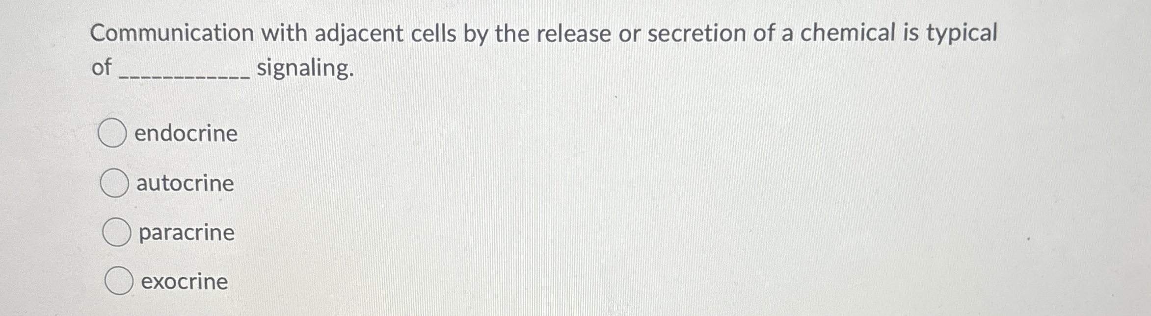 Solved Communication with adjacent cells by the release or | Chegg.com