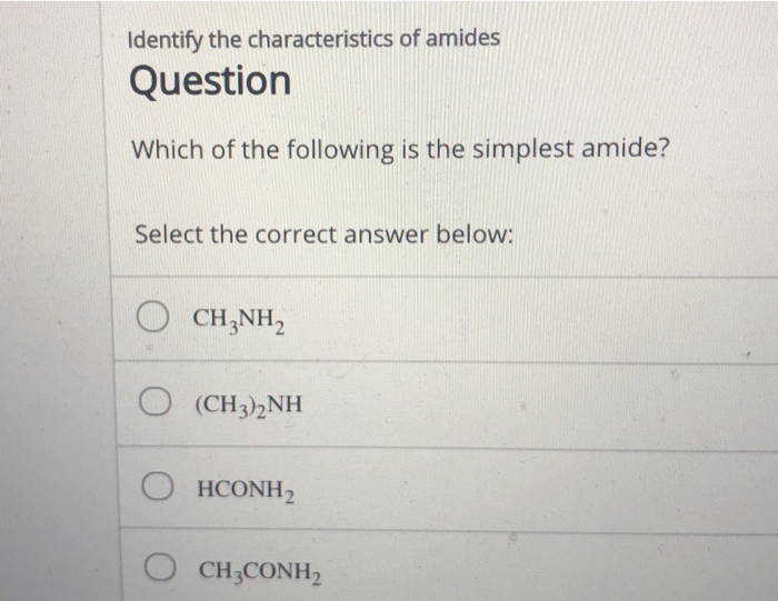 Solved Identify the characteristics of amides Question Which | Chegg.com