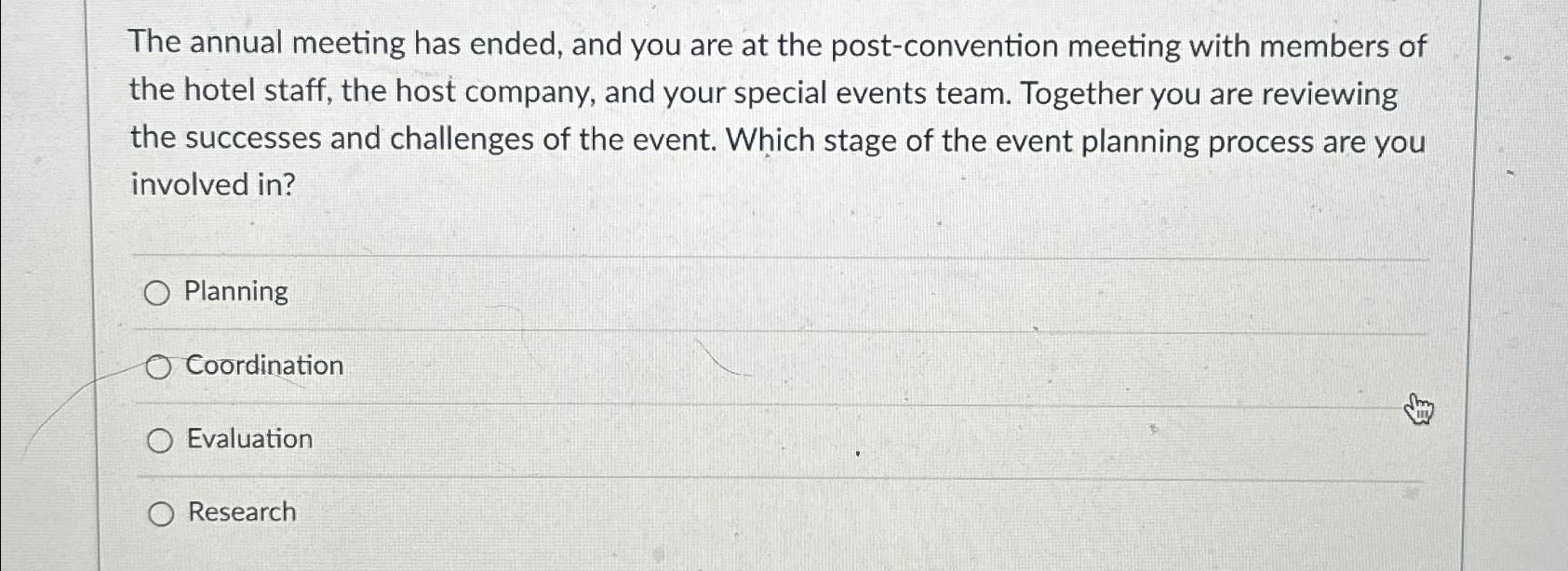 Solved The annual meeting has ended, and you are at the | Chegg.com