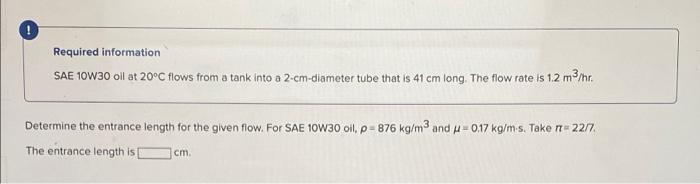 Solved Required information SAE 10W30 oil at 20°C flows from | Chegg.com