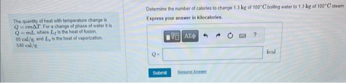 Solved Determine the number of calories to change 13 kg of | Chegg.com