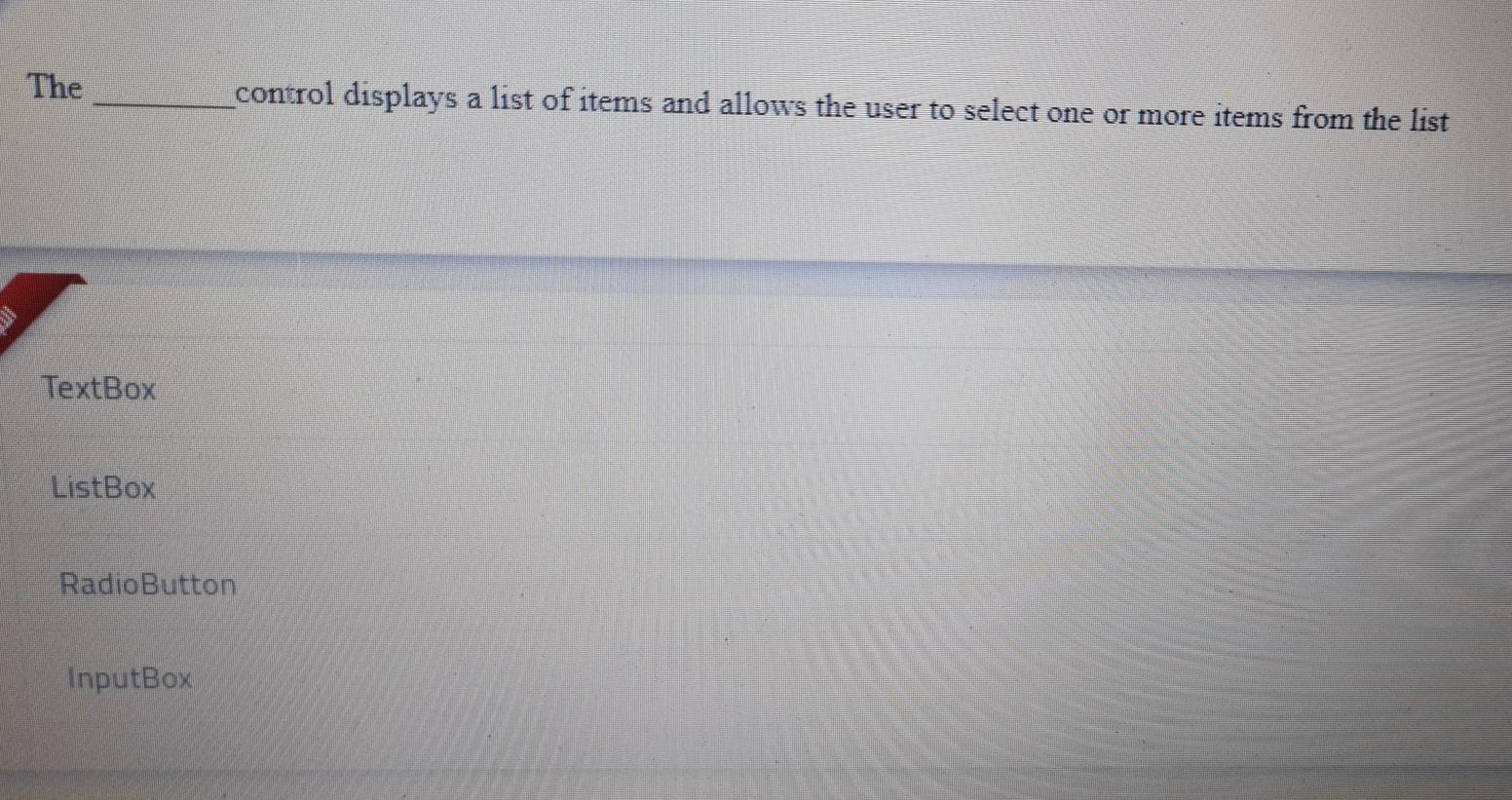 Solved The control displays a list of items and allows the | Chegg.com