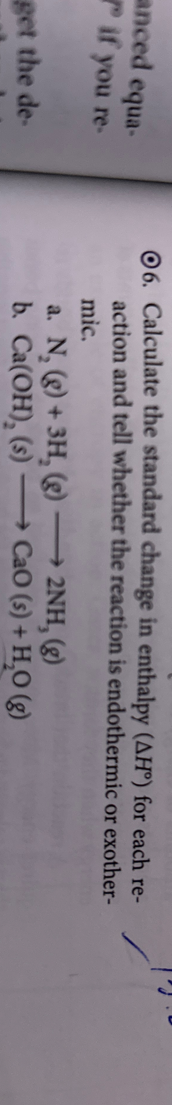 Solved O6. ﻿Calculate the standard change in enthalpy (ΔH°) | Chegg.com