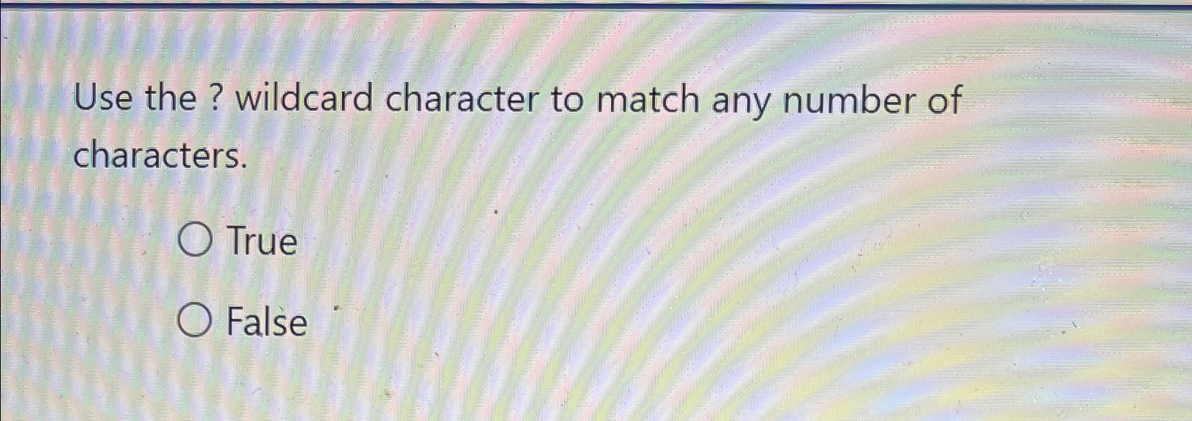 Solved Use the ? ﻿wildcard character to match any number of | Chegg.com